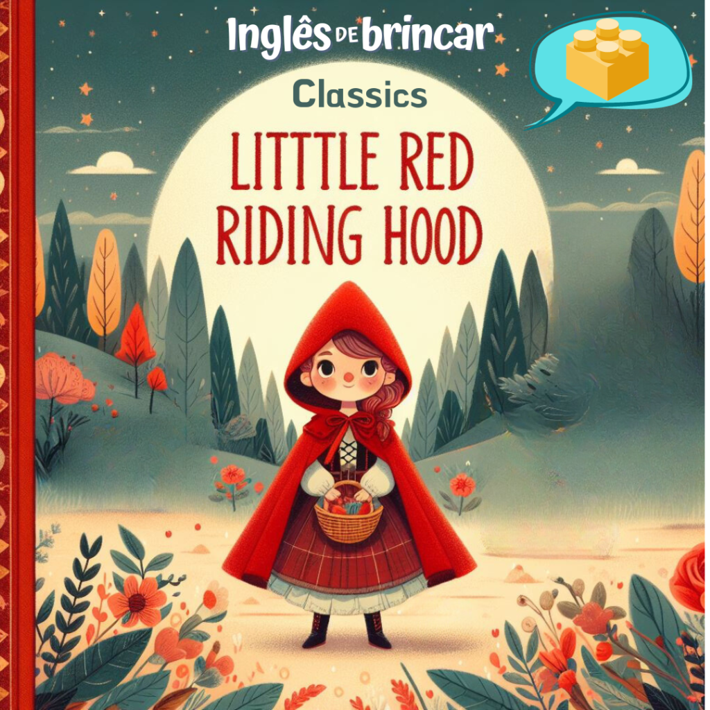 Little red riding hood - Inglês de Brincar