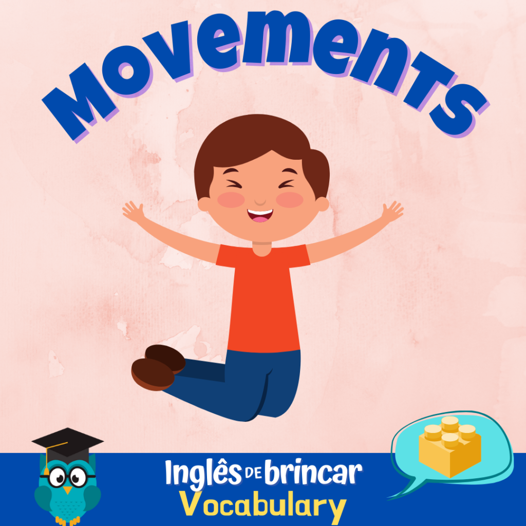 Movements - Inglês de Brincar